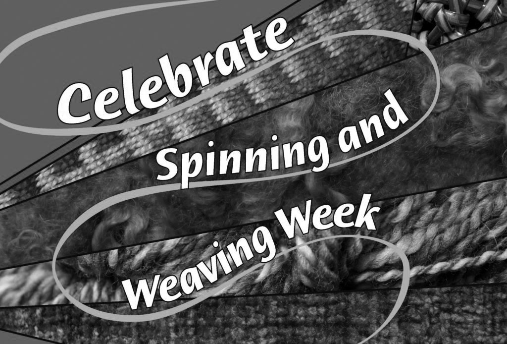 Spinning and Weaving Week to be celebrated Oct. 7 at Visitor Center ...