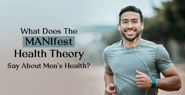 What does the MANIfest health theory say about men’s health? - The ...