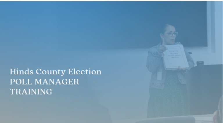 The Hinds County Election Commission announces Poll Manager Training ...